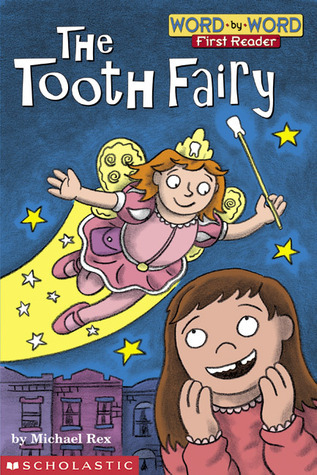 The Tooth Fairy (level 1) (Word-By-Word First Reader) by Michael Rex ...