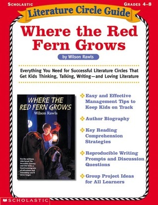 Literature Circle Guide: Where the Red Fern Grows: Everything You Need ...
