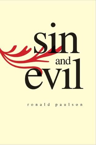 Sin and Evil: Moral Values in Literature by Ronald Paulson | Goodreads