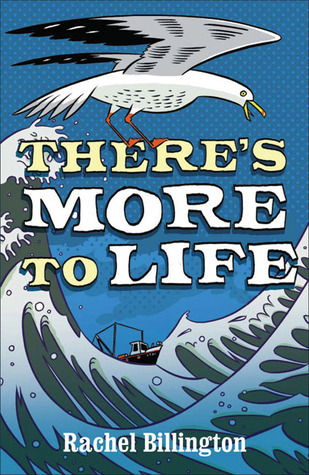 There's More to Life by Rachel Billington | Goodreads