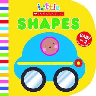 Shapes (Little Scholastic) by Justine Swain-Smith | Goodreads