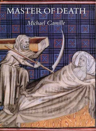 Master of Death by Michael Camille | Goodreads
