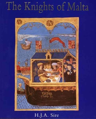 The Knights of Malta by H.J.A. Sire | Goodreads