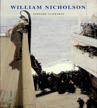 William Nicholson by Sanford Schwartz | Goodreads