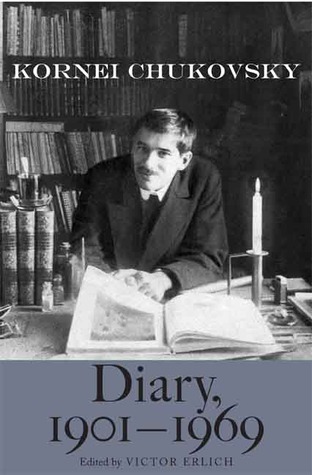 Diary, 1901-1969 by Korney Chukovsky | Goodreads