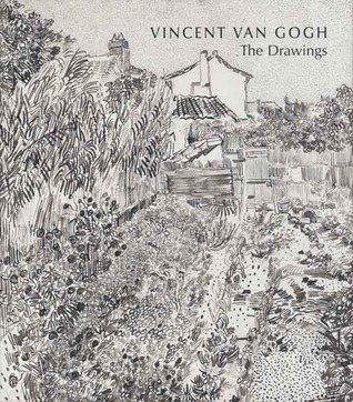 Vincent Van Gogh: The Drawings by Colta Ives | Goodreads