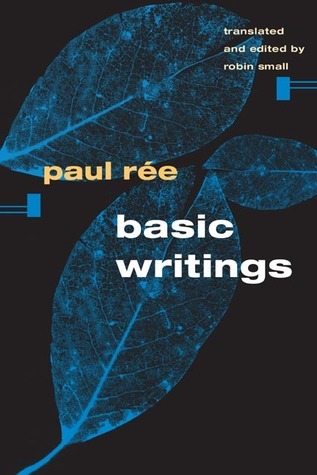 Basic Writings (International Nietzsche Studies) by Paul Rée | Goodreads