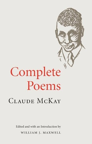 Complete Poems (American Poetry Recovery Series) by Claude McKay ...