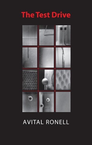The Test Drive by Avital Ronell | Goodreads