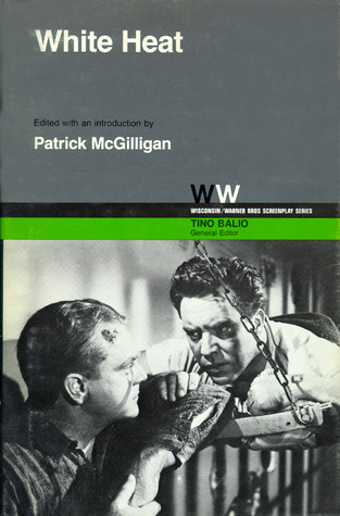 White Heat by Patrick McGilligan | Goodreads