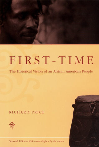 First-Time: The Historical Vision of an African American People by ...