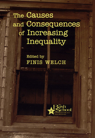 The Causes and Consequences of Increasing Inequality (Volume 2) by ...