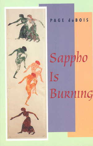 Sappho is Burning by Page duBois | Goodreads
