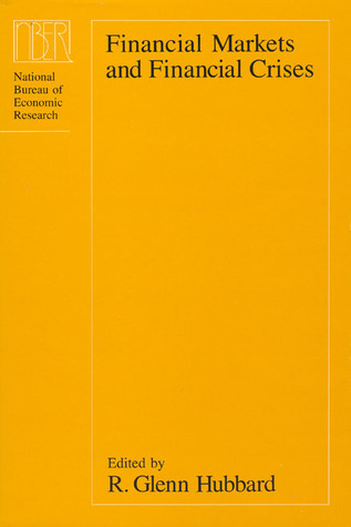 Financial Markets and Financial Crises by R. Glenn Hubbard | Goodreads