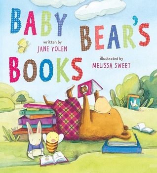 Baby Bear's Books by Jane Yolen | Goodreads