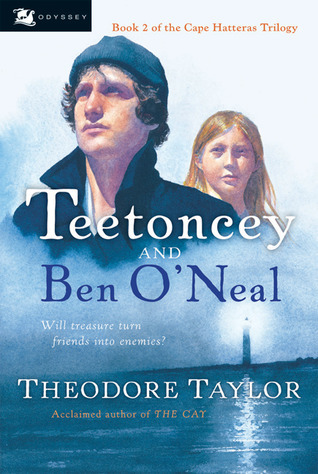Teetoncey and Ben O'neal (Cape Hatteras Trilogy) by Theodore Taylor ...