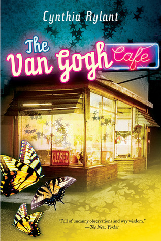 The Van Gogh Cafe by Cynthia Rylant | Goodreads