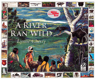 A River Ran Wild: An Environmental History by Lynne Cherry | Goodreads