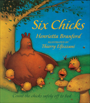 Six Chicks by Henrietta Branford | Goodreads