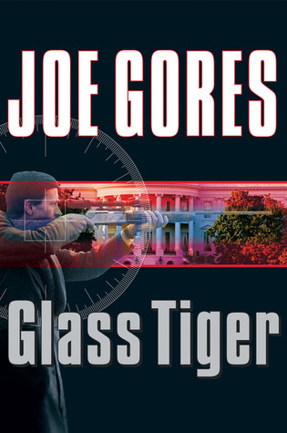 Glass Tiger by Joe Gores | Goodreads