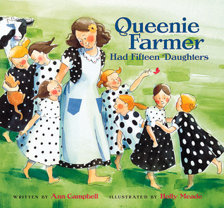 Queenie Farmer Had Fifteen Daughters by Ann Campbell | Goodreads