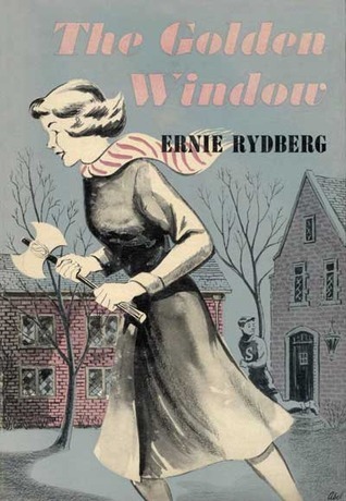 The Golden Window by Ernie Rydberg | Goodreads