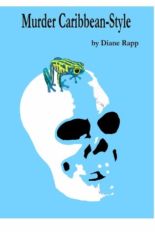 Murder Caribbean-Style (High Seas Mystery, #1) by Diane Rapp | Goodreads
