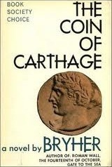 Coin of Carthage, The by Winifred Bryher | Goodreads