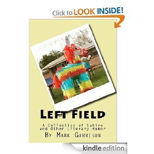 Left Field by Mark Garrison | Goodreads