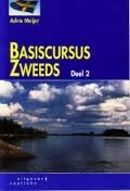 Basiscursus Zweeds deel 2 by Adrie Meijer | Goodreads