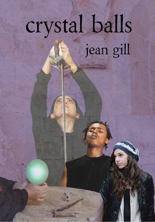 Crystal Balls by Jean Gill | Goodreads
