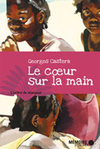 Le coeur sur la main by Georges Castera | Goodreads