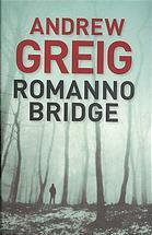 Romanno Bridge by Andrew Greig | Goodreads