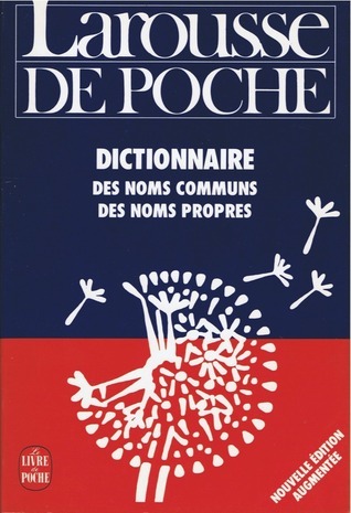 Larousse de poche: Dictionnaire des noms communs, des noms propres ...