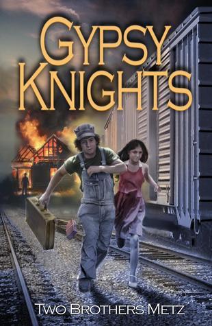 Gypsy Knights (The Gypsy Knights Saga) by Two Brothers Metz | Goodreads