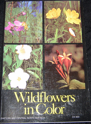 Wildflowers in Color by Arthur; Robinson Stupka | Goodreads