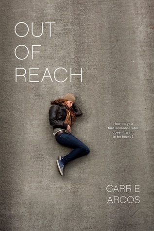 Out of Reach by Carrie Arcos | Goodreads