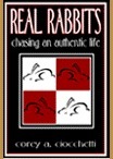 Real Rabbits by Corey Ciocchetti | Goodreads