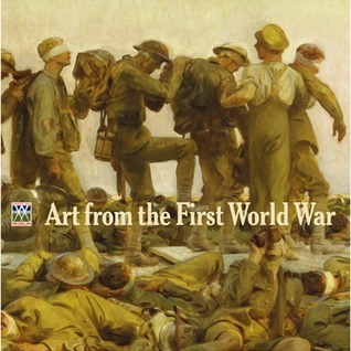 Art from the First World War by Roger Tolson | Goodreads
