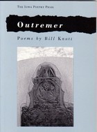 Outremer (The Iowa Poetry Prize) by Bill Knott | Goodreads