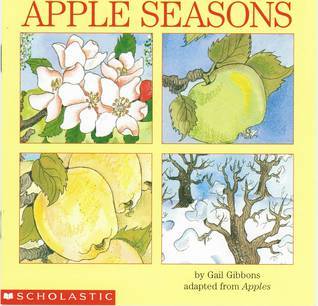 Apple Seasons by Gail Gibbons | Goodreads