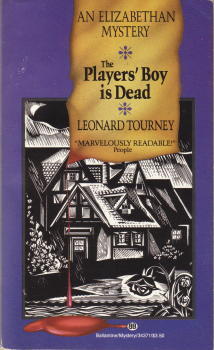 The Players' Boy Is Dead by Leonard Tourney | Goodreads