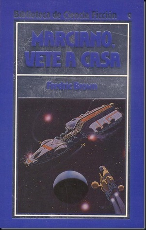 Marciano, vete a casa by Fredric Brown | Goodreads