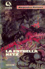 La Estrella Ketz by Alexander Belyaev | Goodreads