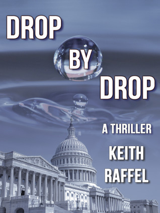 Drop By Drop by Keith Raffel | Goodreads