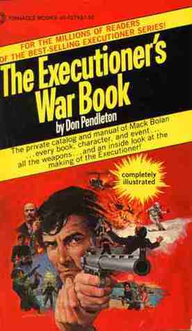 The Executioner's War Book by Don Pendleton | Goodreads