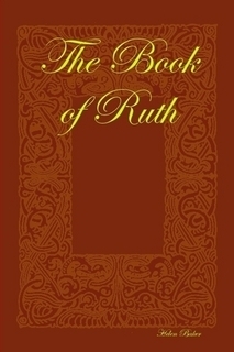 The Book of Ruth by Helen Baker | Goodreads