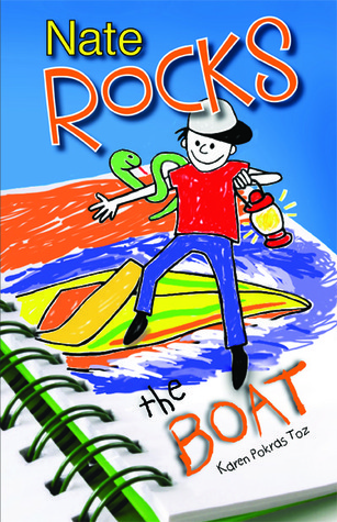 Nate Rocks the Boat (Nate Rocks, #2) by Karen Pokras Toz | Goodreads