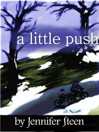 A Little Push by Jennifer Steen | Goodreads