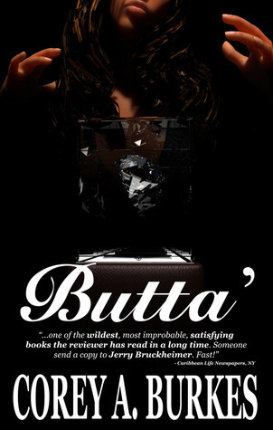 Butta' by Corey Aaron Burkes | Goodreads